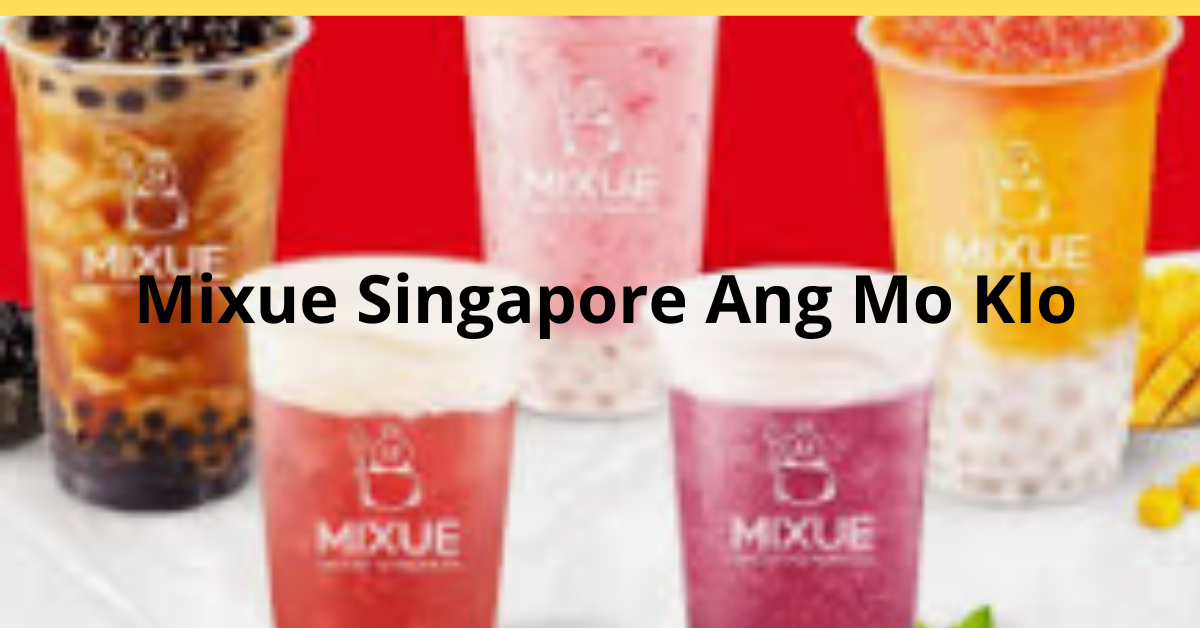 Mixue Singapore Ang Mo Kio – A Sweet Spot for Ice Cream Lovers